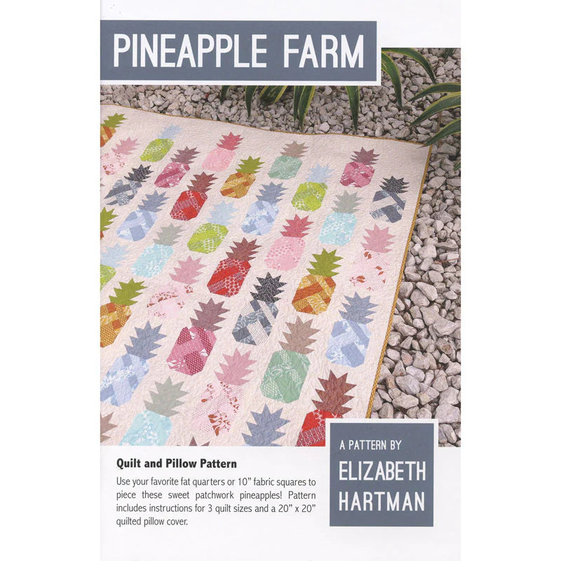 Pineapple Farm Paper Pattern by Elizabeth Hartman – Simple Stitches ...